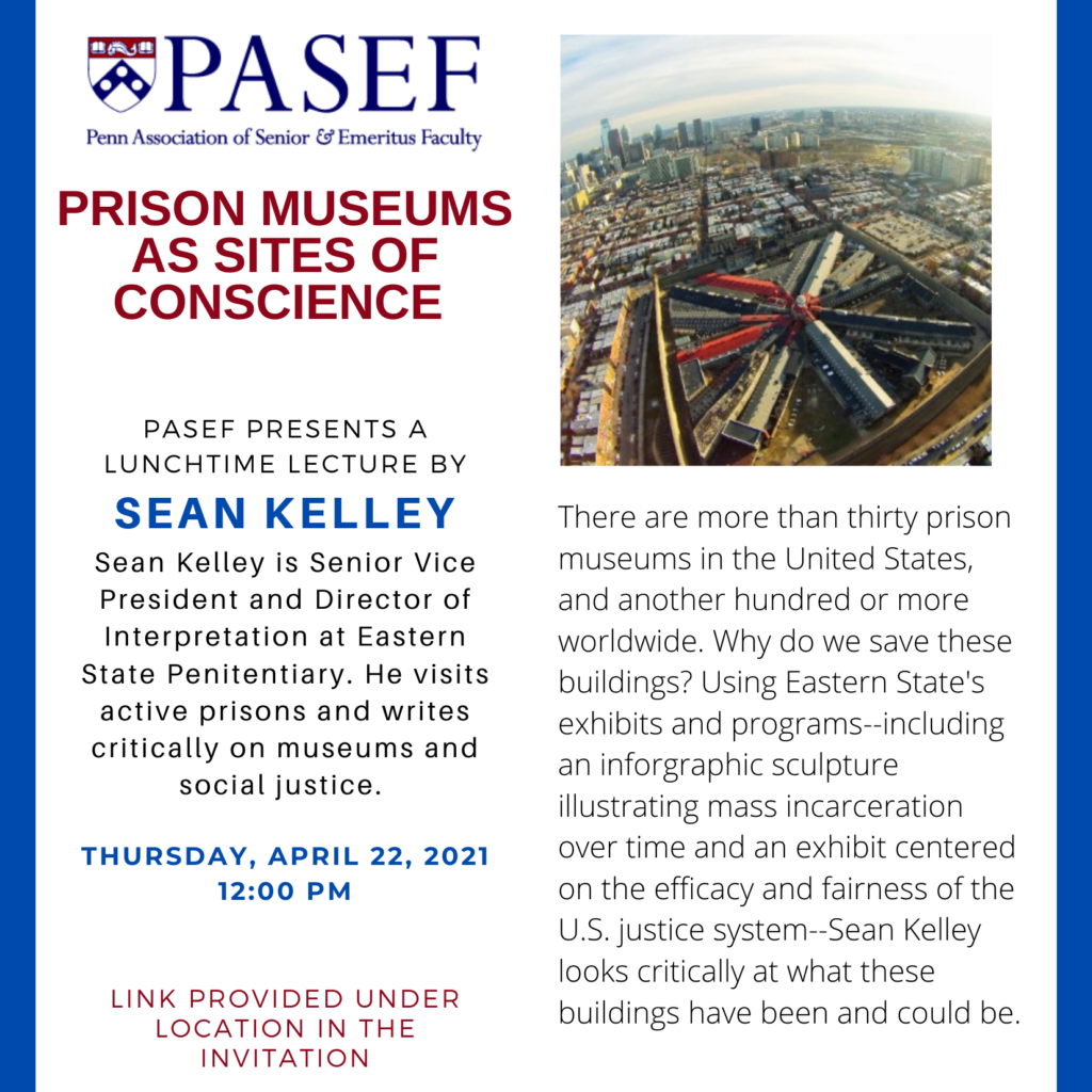 Sean Kelley, Eastern State Penitentiary: Prison Museums as Sites of ...